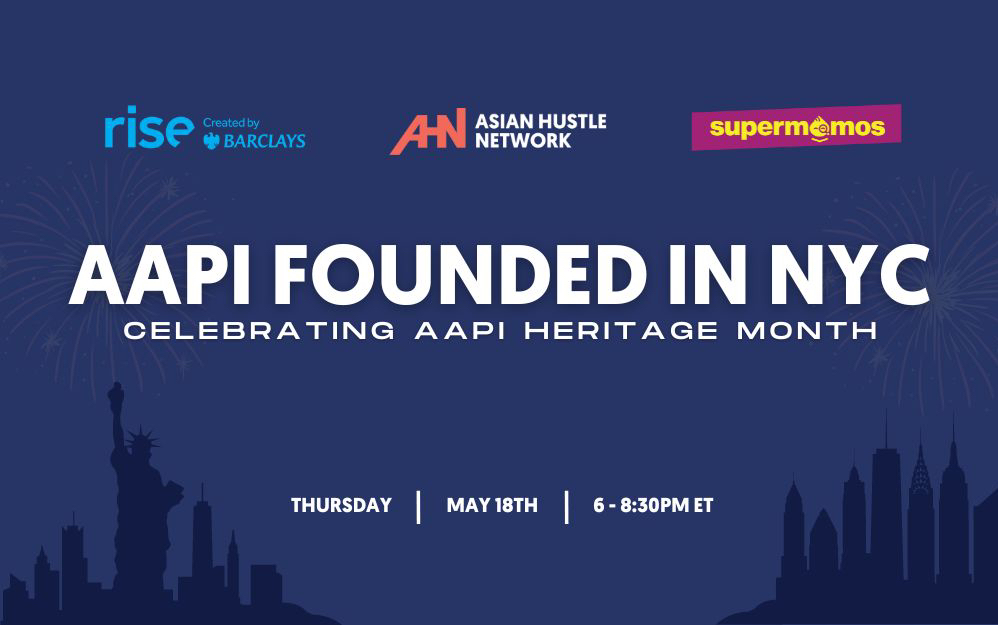 AAPI Founded in NYC - Celebrating AAPI Heritage Month - by Rise by ...